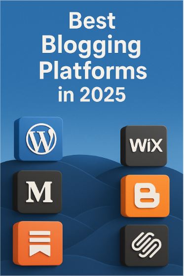 Best Blogging Platforms in 2025: Top Choices for Beginners & Pros ...