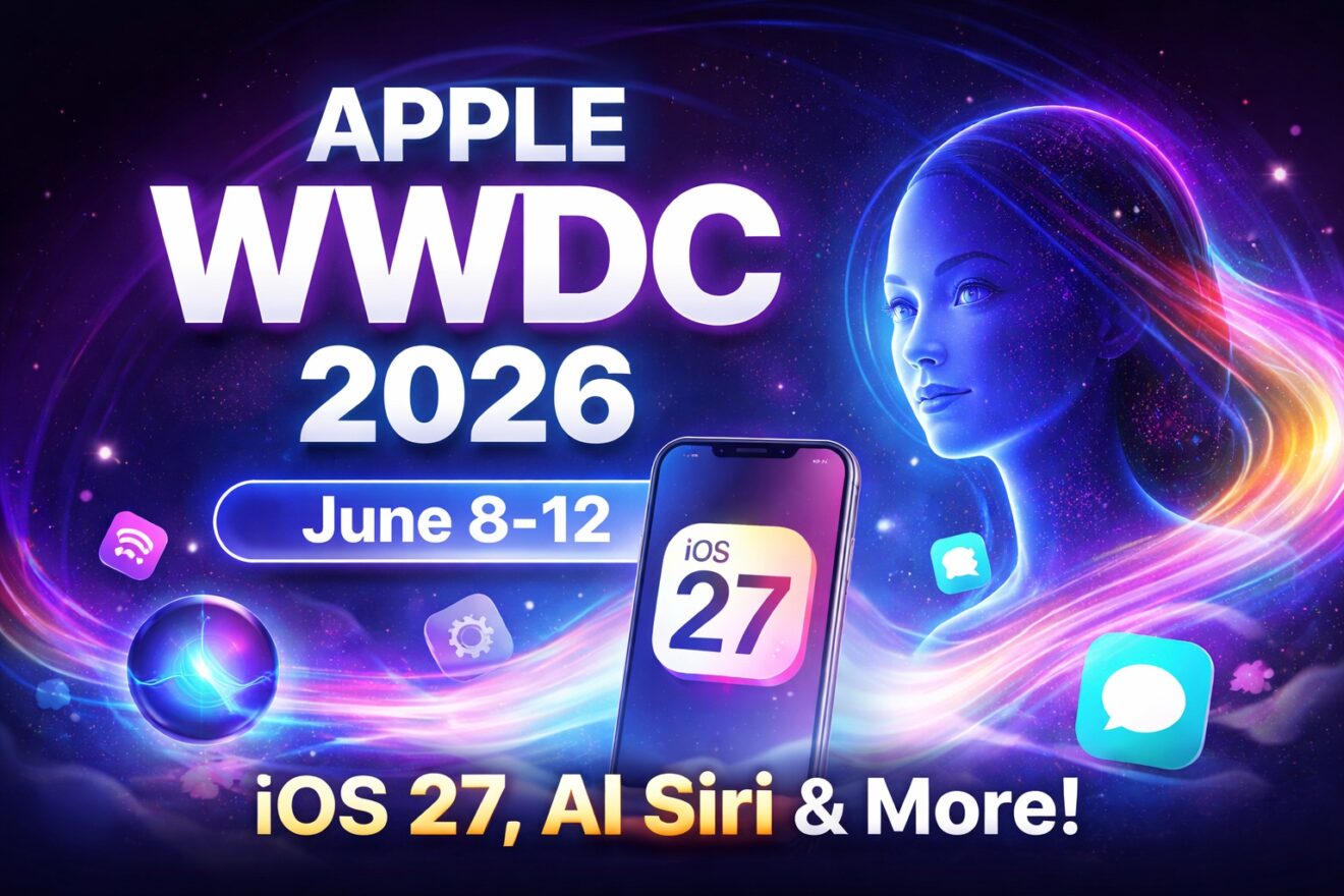 Apple WWDC 2026 Announced: June 8 Event to Unveil iOS 27, AI Siri and ...